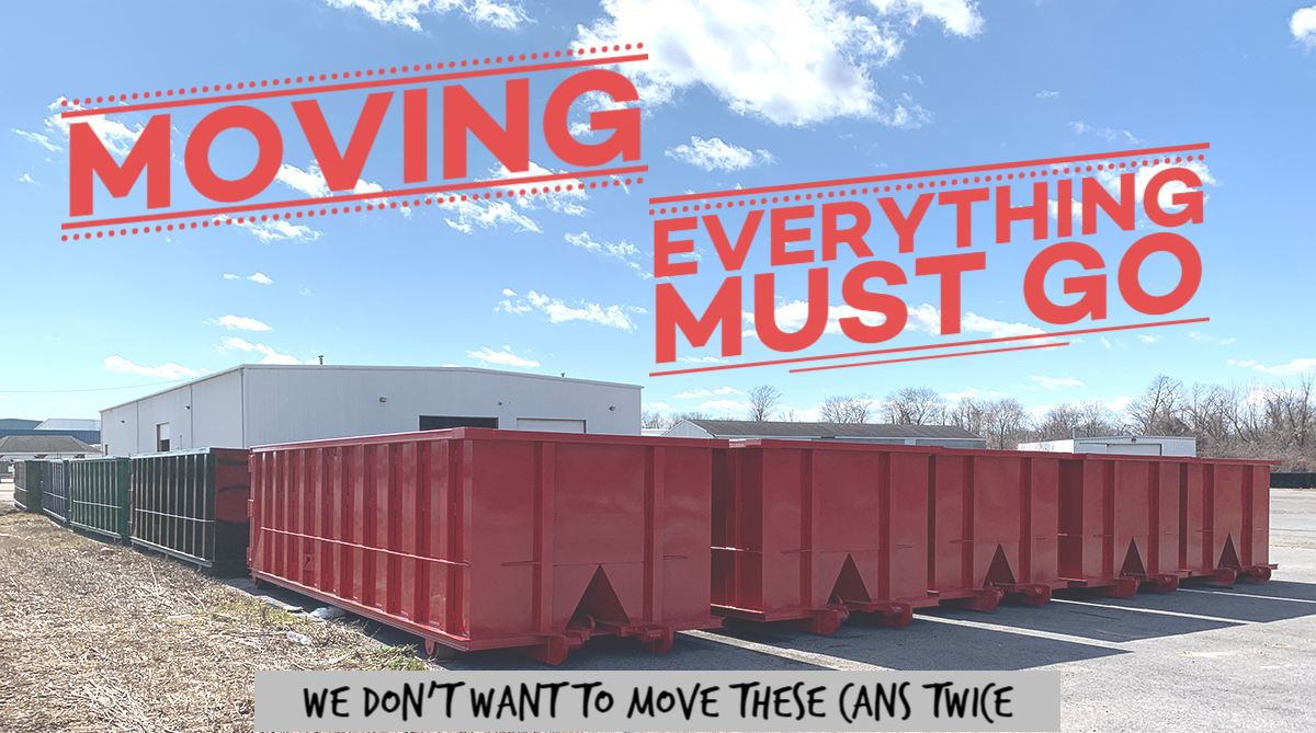 Moving - Everything Must Go | Custom Container Solutions